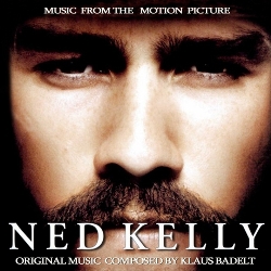 NED KELLY – Klaus Badelt | MOVIE MUSIC UK