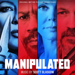 MANIPULATED – Scott Glasgow | MOVIE MUSIC UK