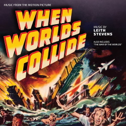 WHEN WORLDS COLLIDE – Leith Stevens | MOVIE MUSIC UK